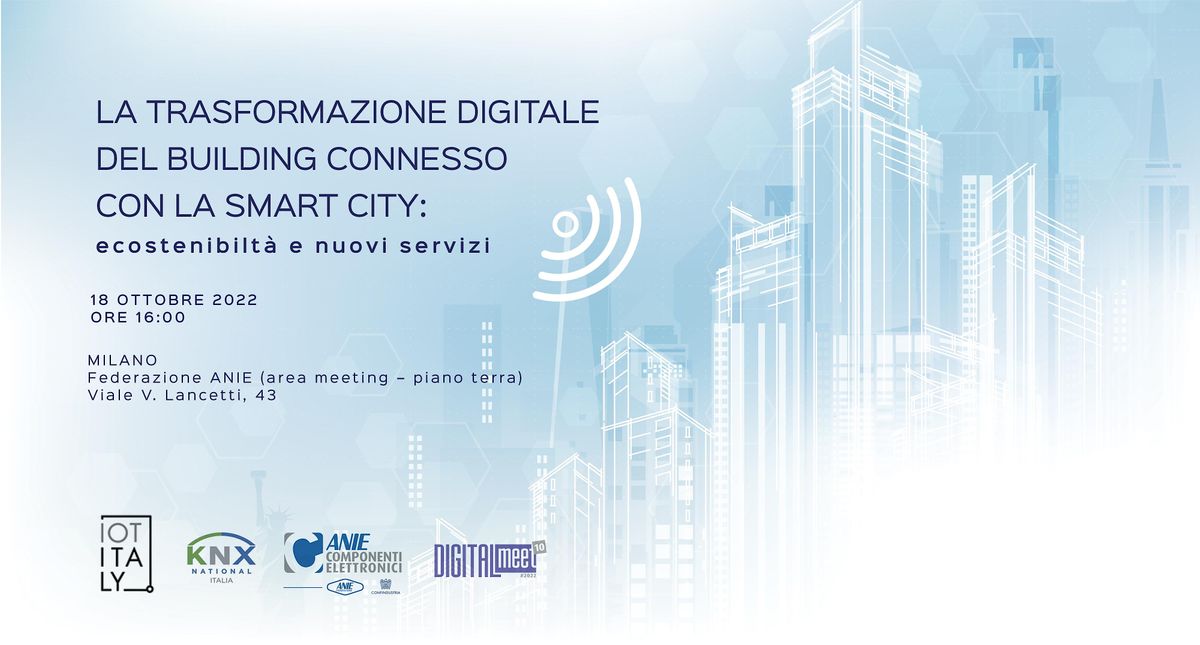La trasformazione digitale del Building connesso con la Smart City at ...