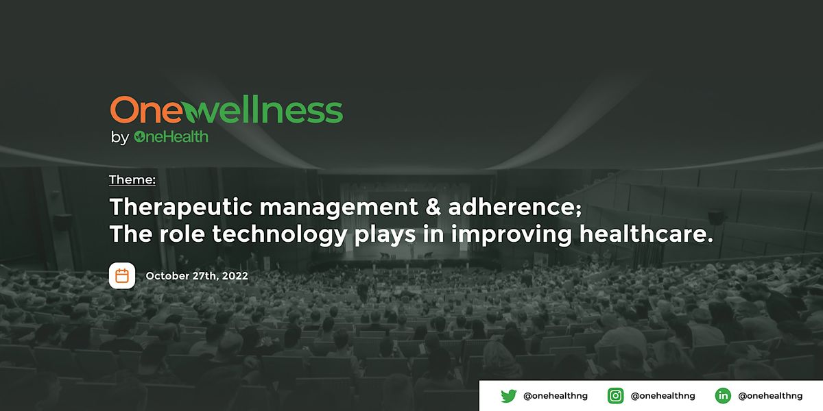 OneWellness By OneHealth at Four Points by Sheraton, Lagos on 27th October, 2022