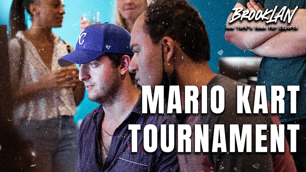 Brooklyn Raceway - Mario Kart Tournament at BrookLAN, Brooklyn on 21st ...