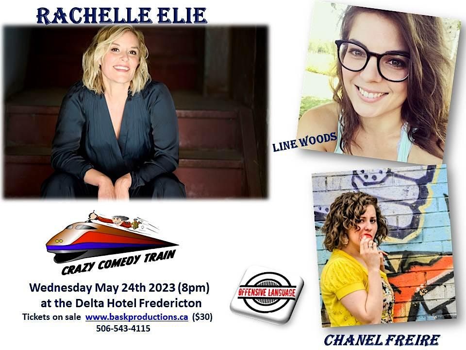 Crazy Comedy Train - Fredericton | Delta Hotels by Marriott Fredericton ...