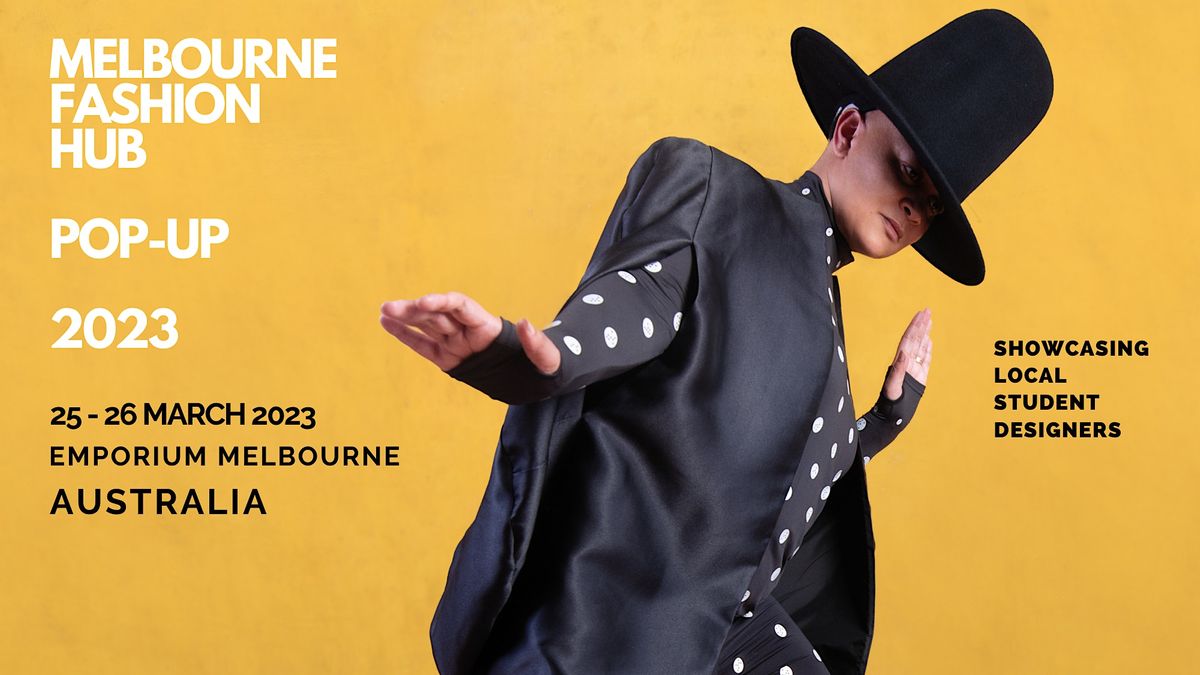 Melbourne Fashion Hub 2023- Pop-up Store | Emporium Melbourne ( Shop LG ...