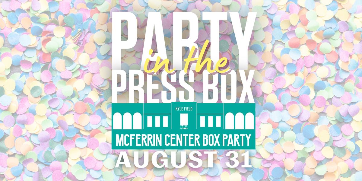 McFerrin Center Box Party! | Kyle Field Press Box, College Station, TX ...