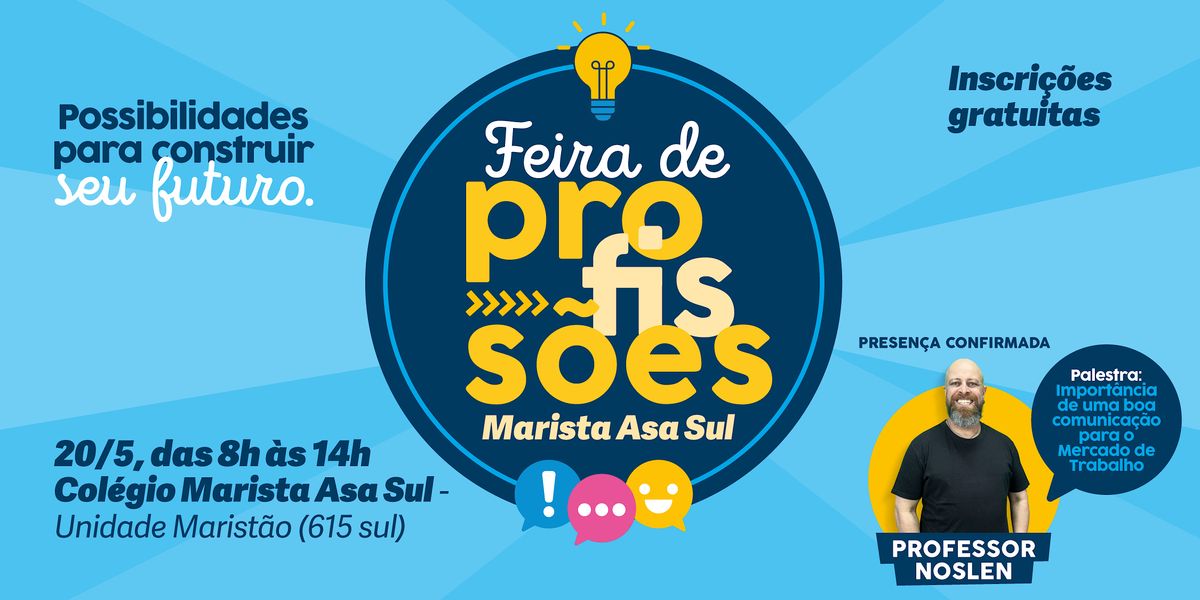 Feira das Profissões 2023 - Marista Asa Sul | Colégio Marista Asa Sul ...
