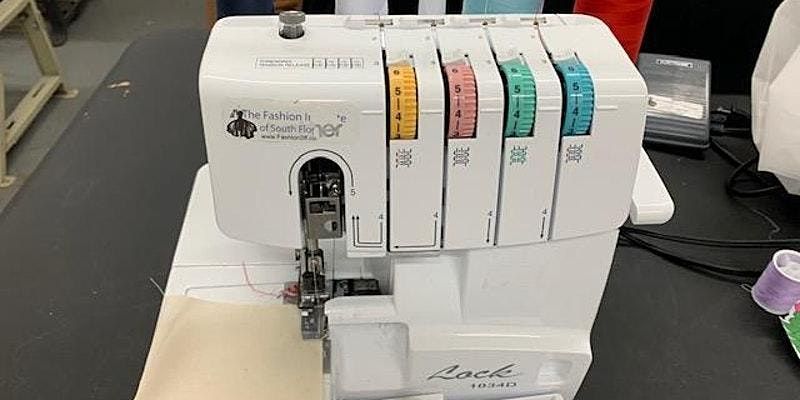 August 26, 2022 Over-lock/ Serger 101 workshop! | The Fashion Institute ...