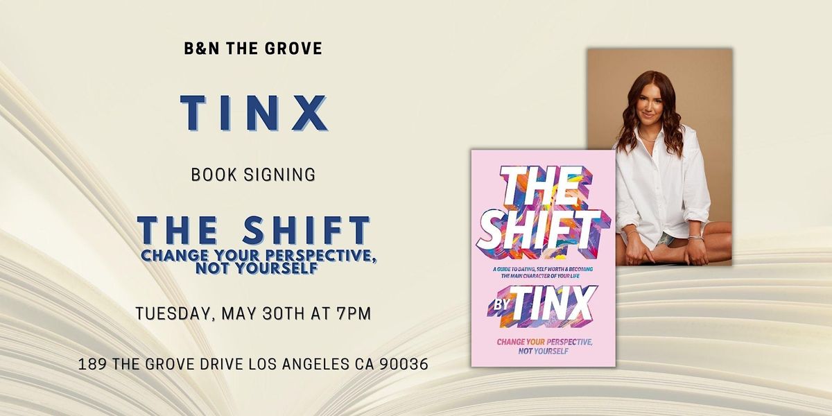Tinx signs THE SHIFT: CHANGE YOUR PERSPECTIVE, NOT YOURSELF at BN The ...