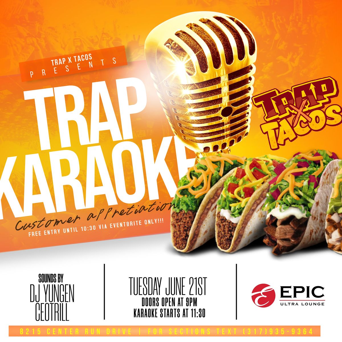 Trap Karaoke (Trap x Tacos) at Epic Ultra Lounge, Indianapolis on 26th ...
