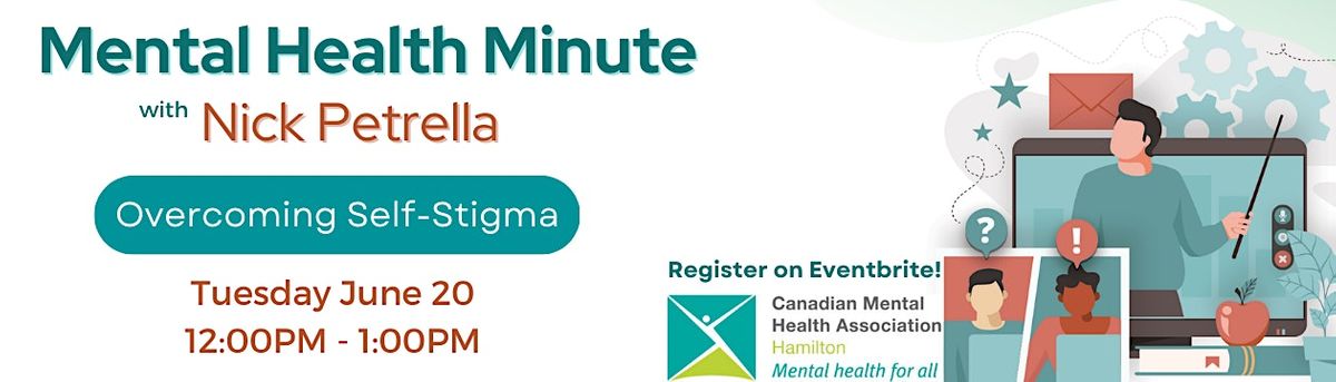 Mental Health Minute w. Nick Petrella - Overcoming Self Stigma at ...