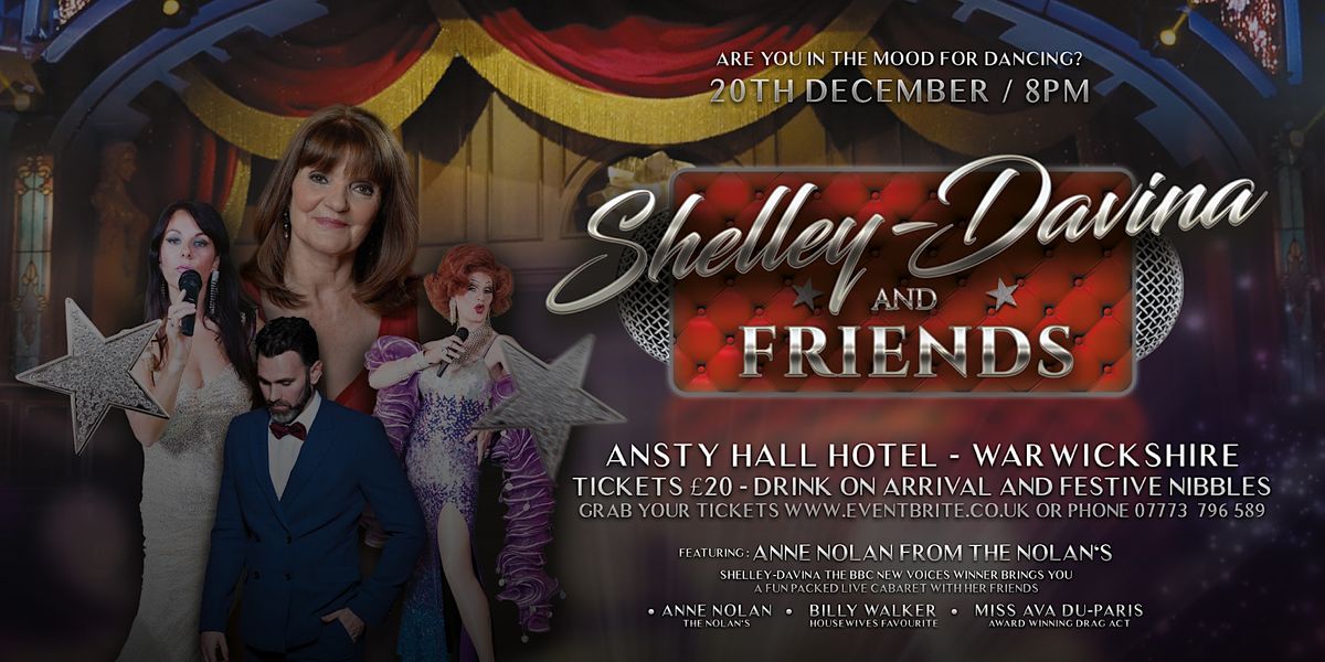 Shelley-Davina and Friends Featuring Anne Nolan at Ansty Hall Hotel ...