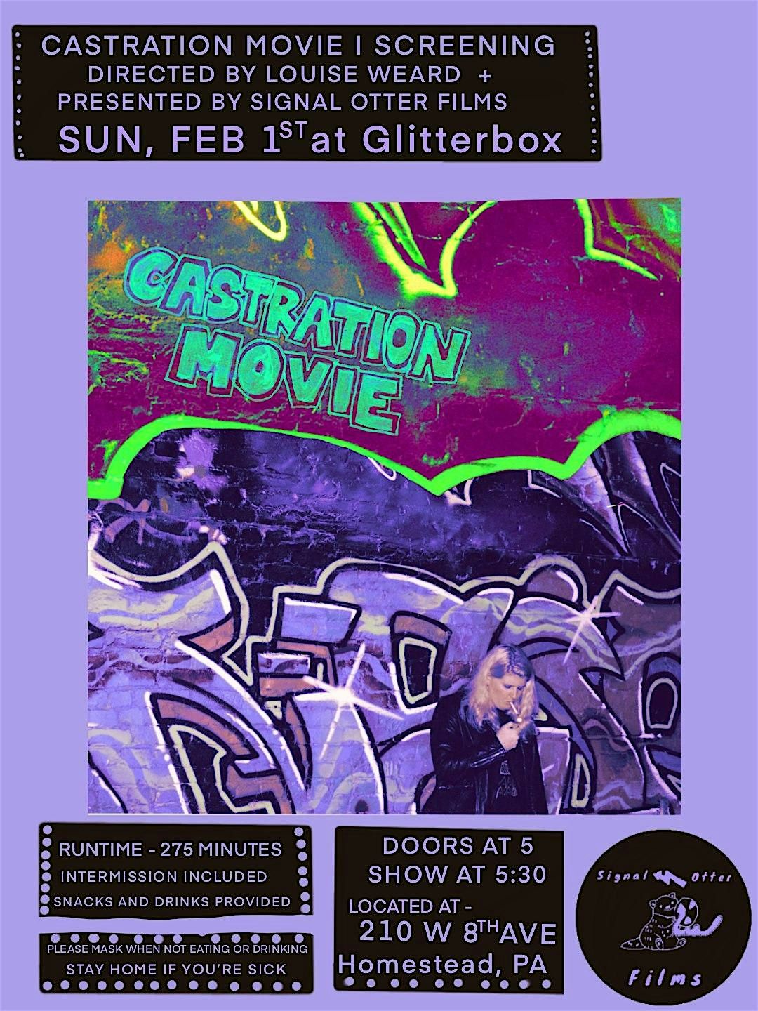 Castration Movie, Pt. 1 at The Glitterbox Theater, Homestead on 1st ...