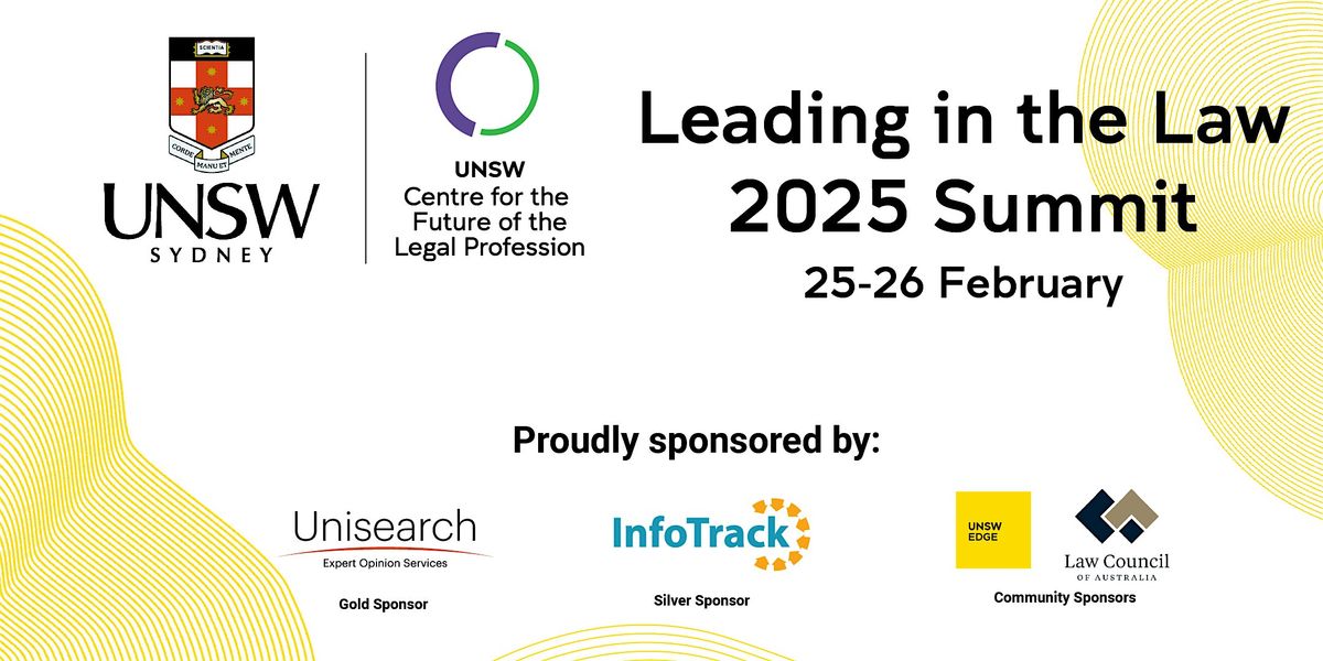 Leading in the Law 2025 Summit | John Niland Scientia Building ...