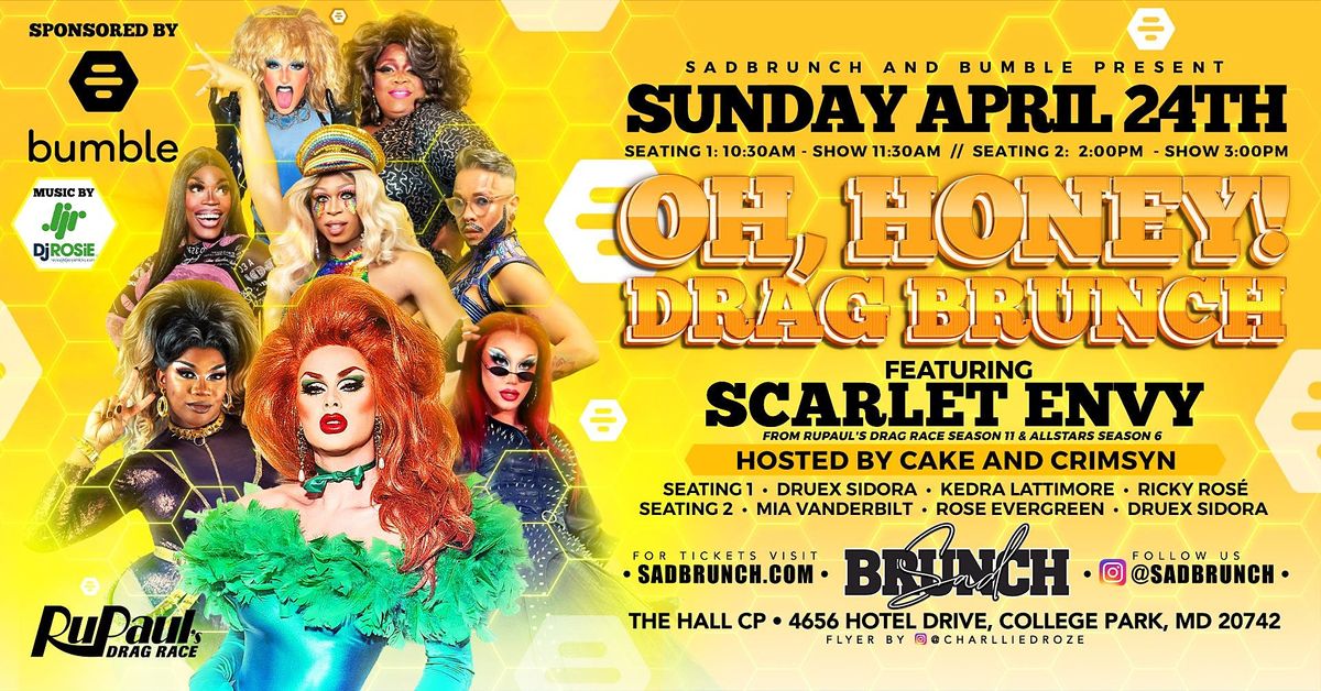 Oh Honey! featuring Scarlet Envy from RuPauls Drag Race (Seating 2) at ...