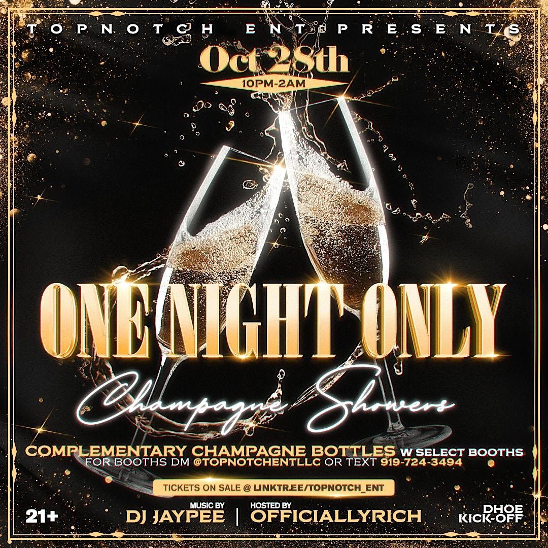 One Night Only: Champagne Showers at 2223 NC-54, Durham on 28th October ...