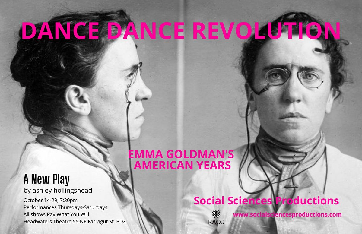 Dance Dance Revolution: Emma Goldmans American Years at The Headwaters ...
