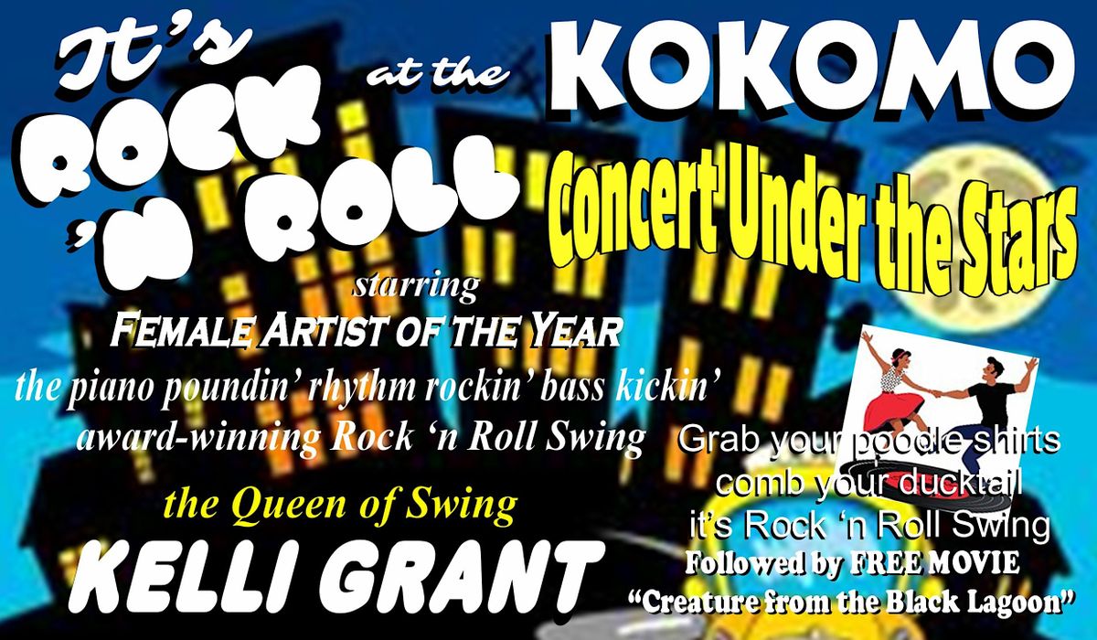 "Its Rock n Roll at the Kokomo" starring Kelli Grant the Queen of Swing ...