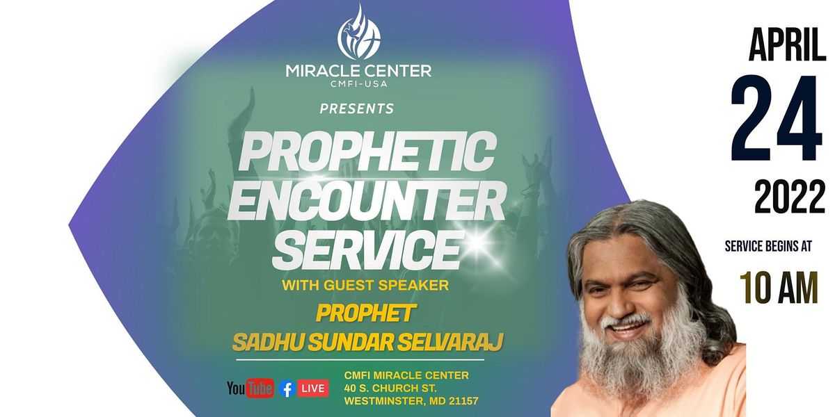 Prophetic Encounter Service with Prophet Sadhu Sundar Selvaraj!!! at ...
