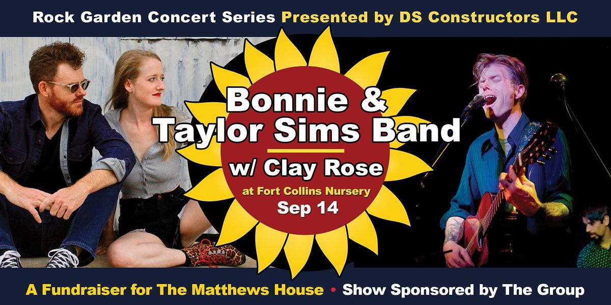 Bonnie & Taylor Sims Band w/ Clay Rose (Rock Garden Concert Series) at ...