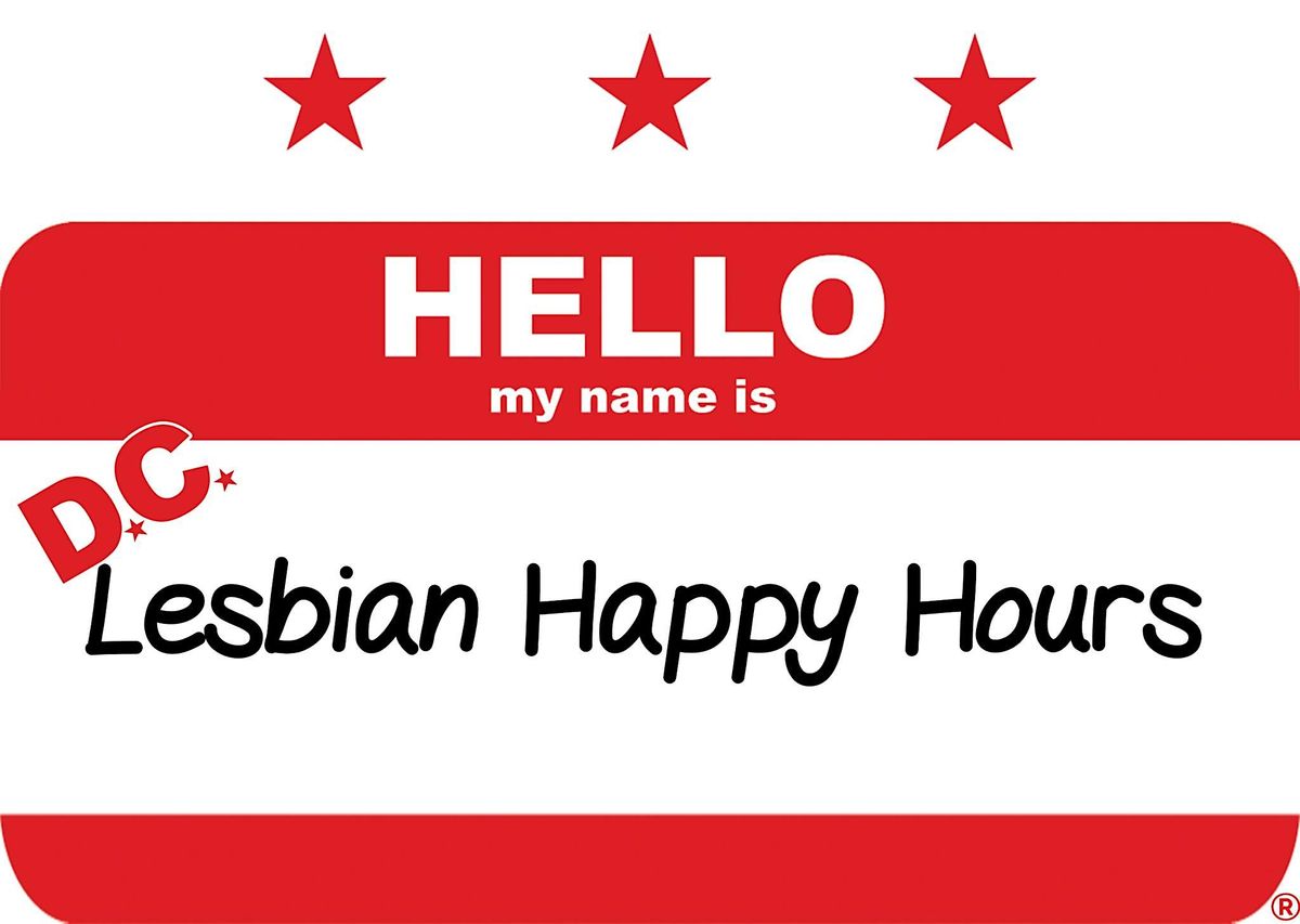 SPECIAL - FREE - Lesbian Happy Hour!!! - Friday, February 16, 2024 ...