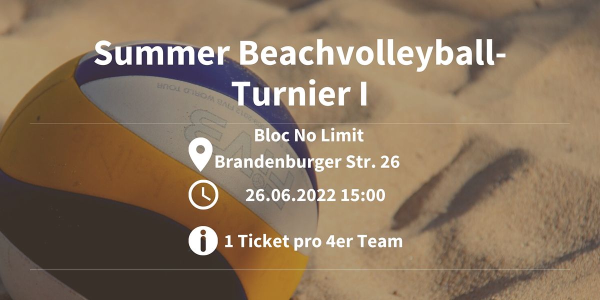 Summer Beachvolleyball-Turnier I | BLOC NO LIMIT, Leipzig, SN | June 26 ...