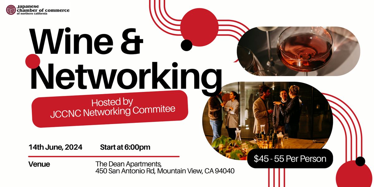 JCCNC Wine Tasting & Networking Party at 450 San Antonio Rd, Mountain View on 14th June, 2024