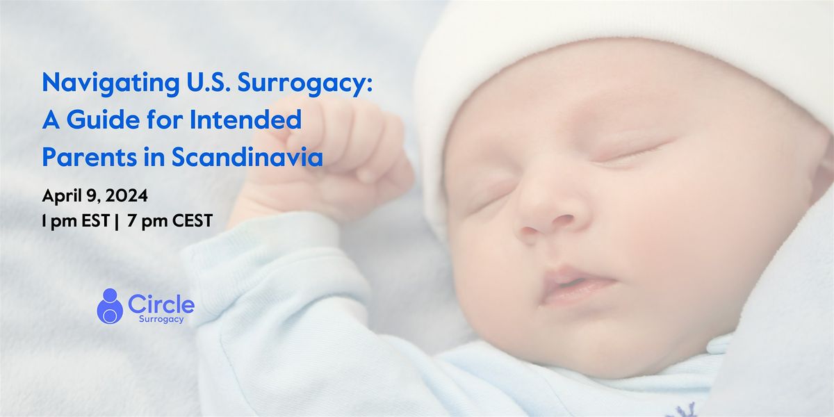 Navigating U.S. Surrogacy: A Guide for Intended Parents in Scandinavia ...