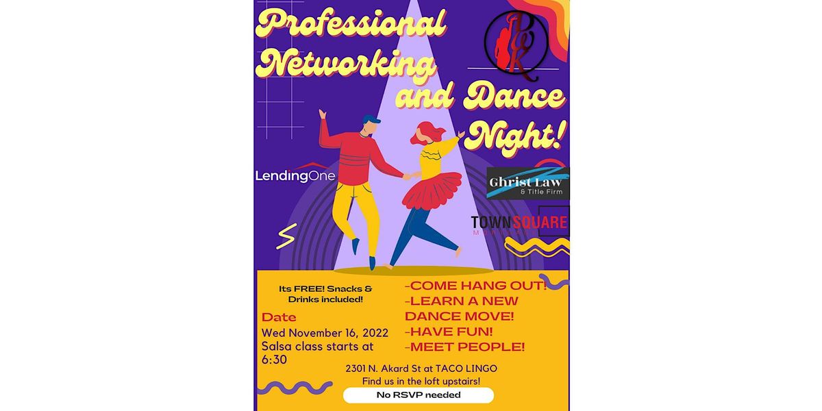 Professional Networking & Dance Night at 2301 N Akard St, Dallas on 16th November, 2022