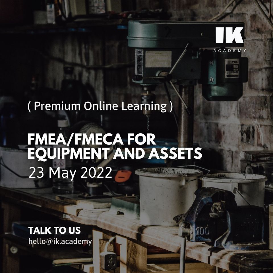 FMEA/FMECA for equipment and assets (Paid Training) | online | May 23, 2022