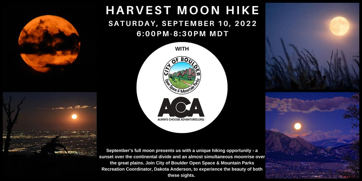 Harvest Full Moon Hike with City of Boulder Open Space & Mountain Parks ...