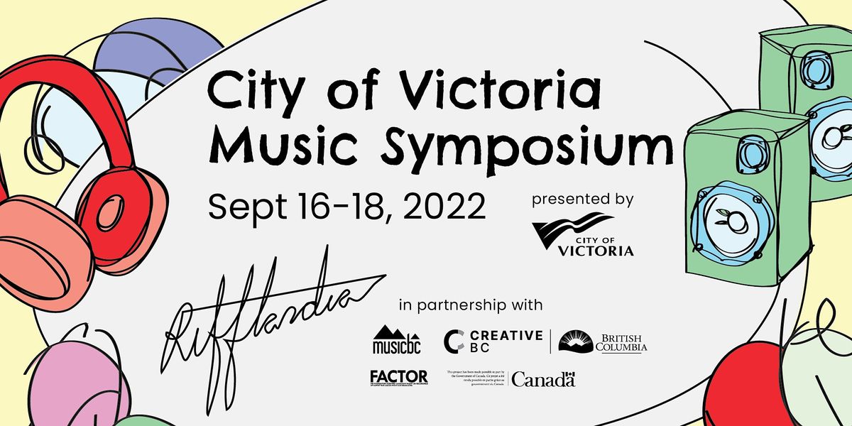 City of Victoria Music Symposium - Decolonizing the Music Industry ...