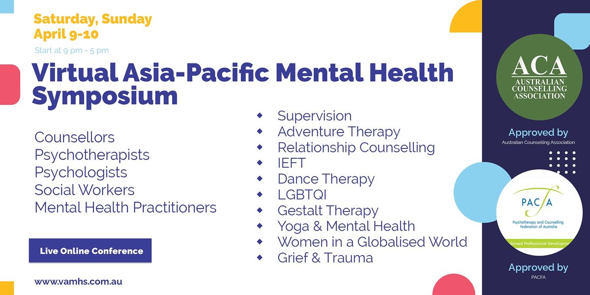 Virtual Asia-Pacific Mental Health Symposium 2022 | Online | April 9 to April 10