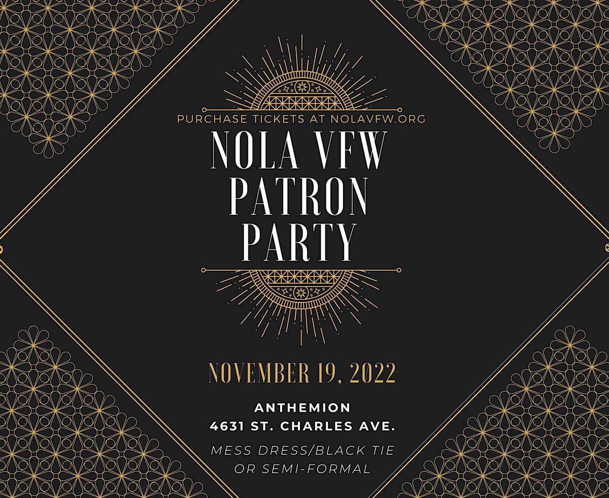 2022 NOLA VFW Patron Party at 4631 St Charles Ave, New Orleans on 19th ...