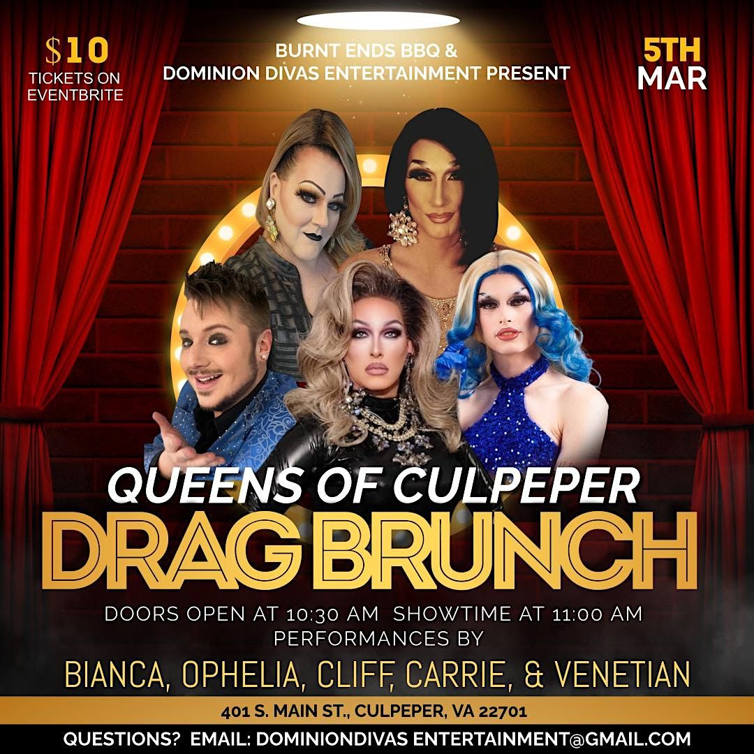 Queens of Culpeper Drag Brunch @ Burnt Ends BBQ - March 2023 at Burnt ...