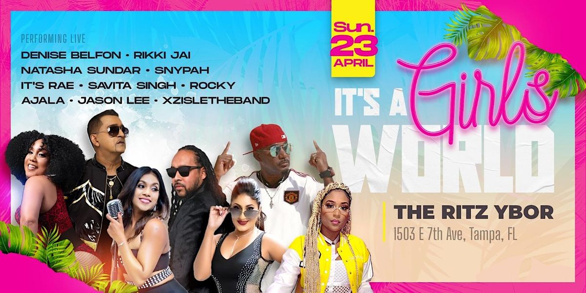 ITS A GIRLS WORLD at The Ritz Ybor, Tampa on 23rd April, 2023