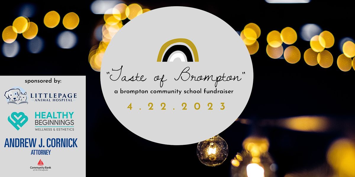 A Taste of Brompton 2023 | Brompton Community School, Fredericksburg ...