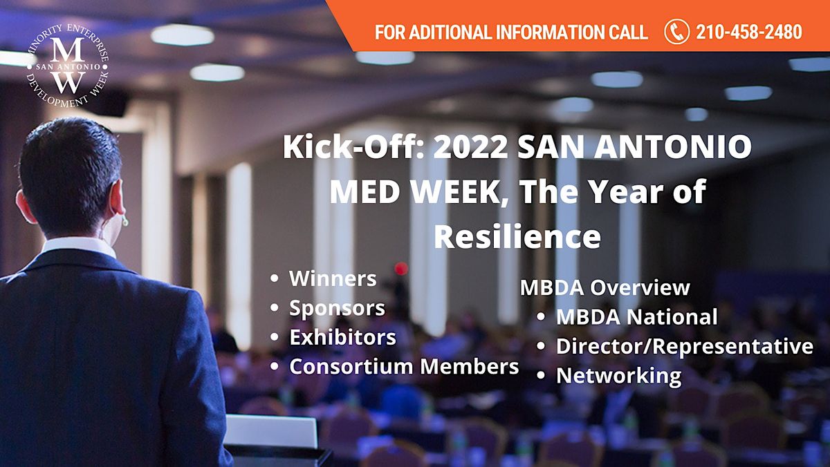 Kick off Event: 2022 San Antonio MED Week: The Year of Resilience at ...