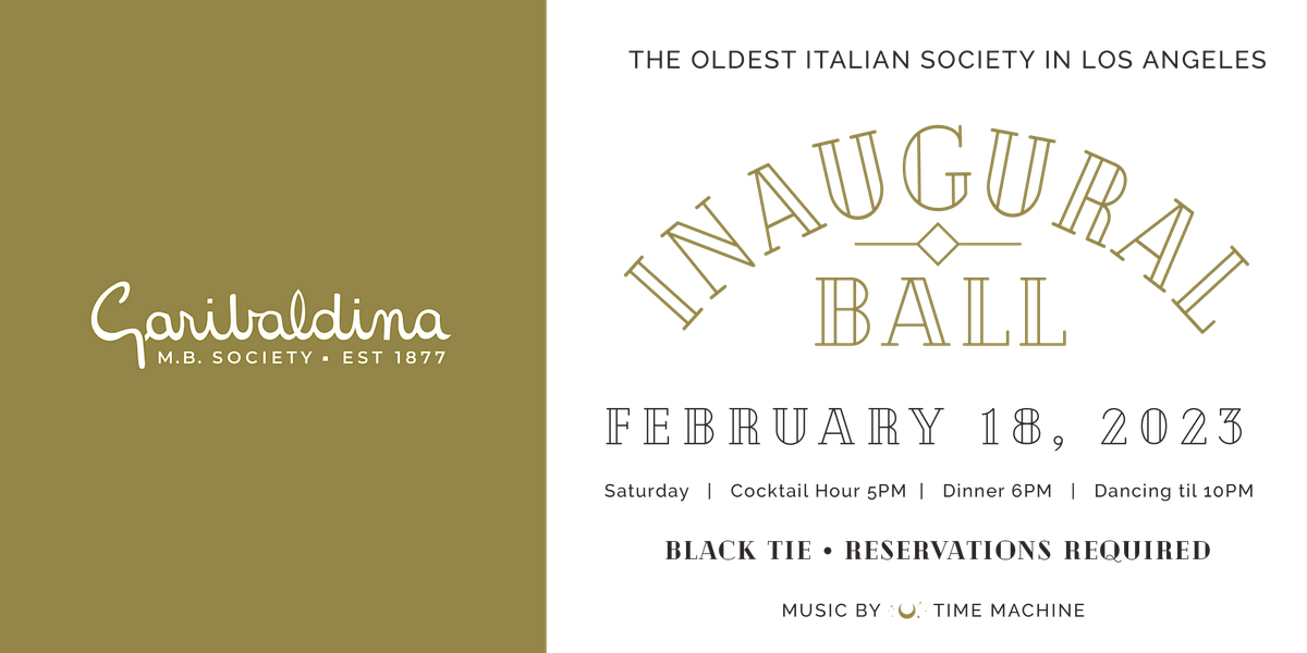 The Inaugural Ball Dinner Dance | Garibaldina MB Society, Los Angeles ...