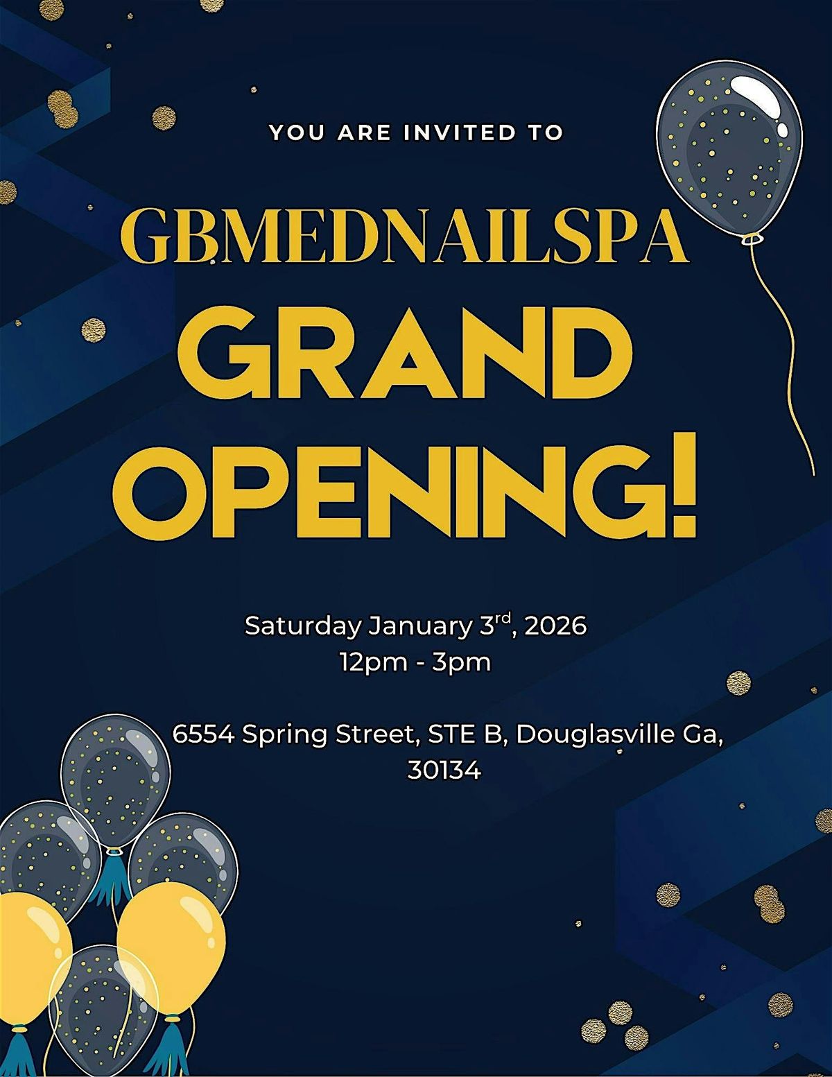 Grand Opening - GB Med Nail Spa at 6554 Spring St, Douglasville on 3rd ...