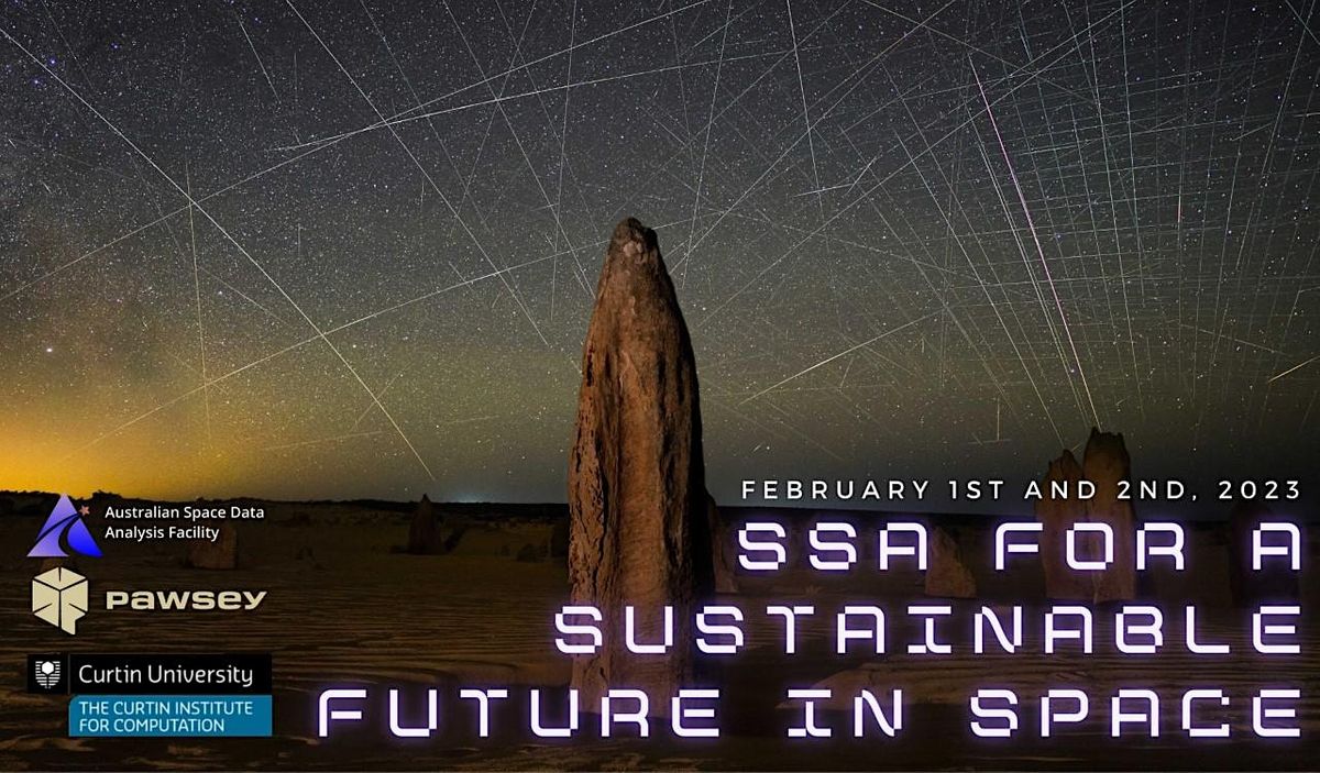 Space Situational Awareness for a Sustainable Future in Space at Curtin ...