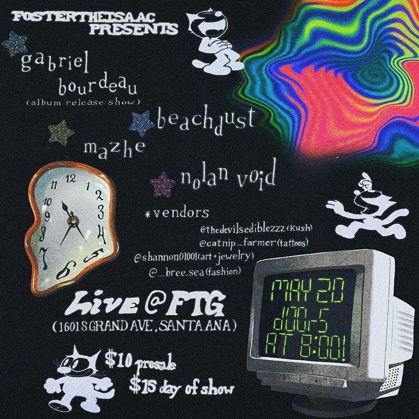 Gabriel Boudreau/Beachdust/Mazhe/Nolan Void | FTG Warehouse, Santa Ana ...
