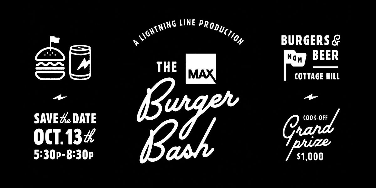 The Max Burger Bash | The Sanctuary, Montgomery, AL | October 13, 2022