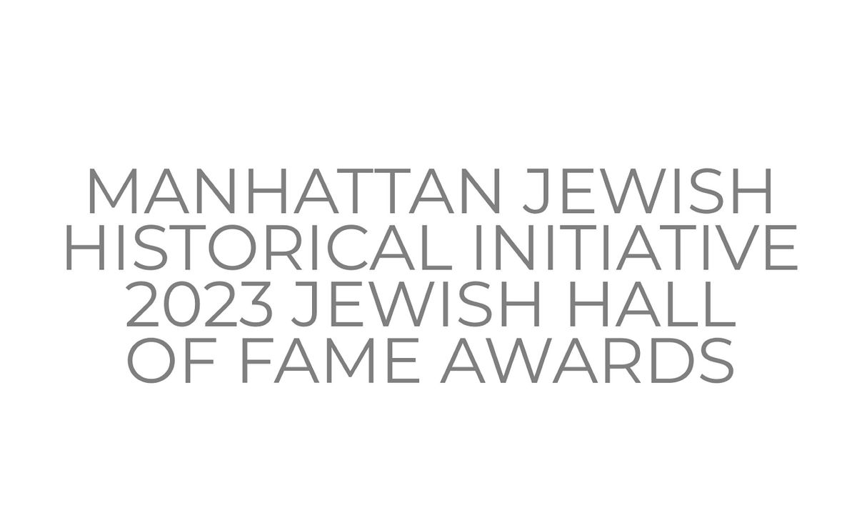 MANHATTAN JEWISH HALL OF FAME CLASS OF 2023 Induction Ceremony | Bryant ...