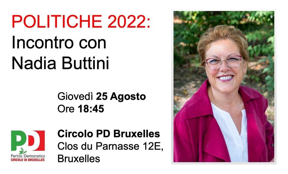 Politiche 2022: Incontro con Nadia Buttini at PD Bruxelles, Brussels on 25th August, 2022
