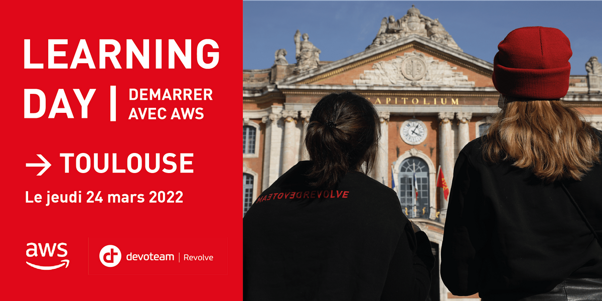 Learning Day AWS @Toulouse at 30 Rue de Metz, Toulouse on 24th March, 2022