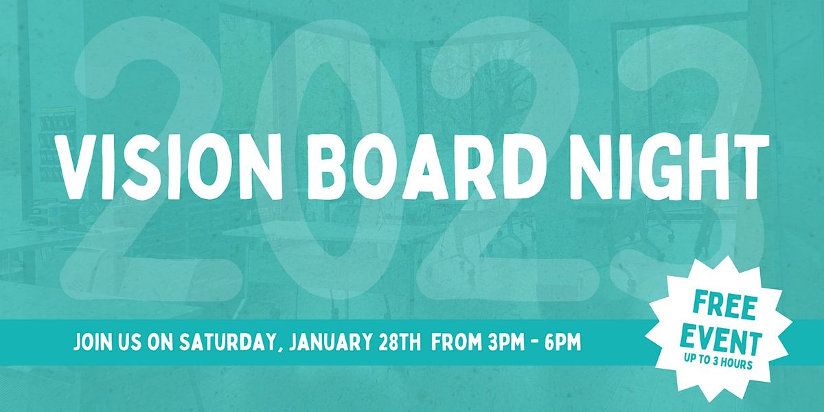 2023 Vision Board Night! | 17547 Ventura Blvd, Los Angeles, CA ...