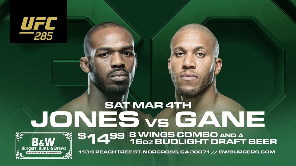 UFC 285 at B&W Burgers, Buns & Brews, Norcross on 4th March, 2023