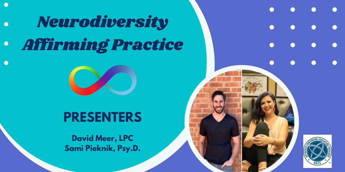 Neurodiversity Affirming Practice | Online | January 21, 2023