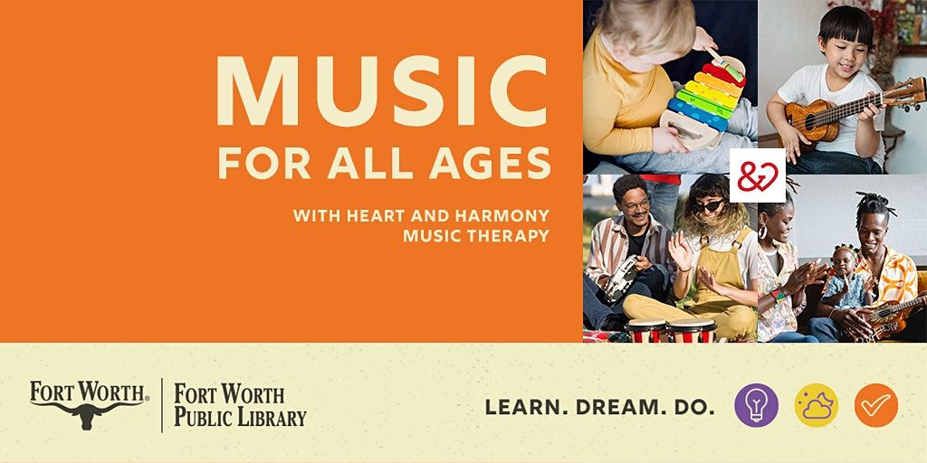 Music for All Ages with Heart and Harmony Music Therapy | Fort Worth ...