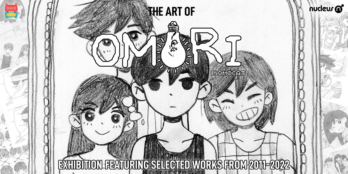 The Art of OMORI | Nucleus Art Gallery, Alhambra, CA | August 5 to ...