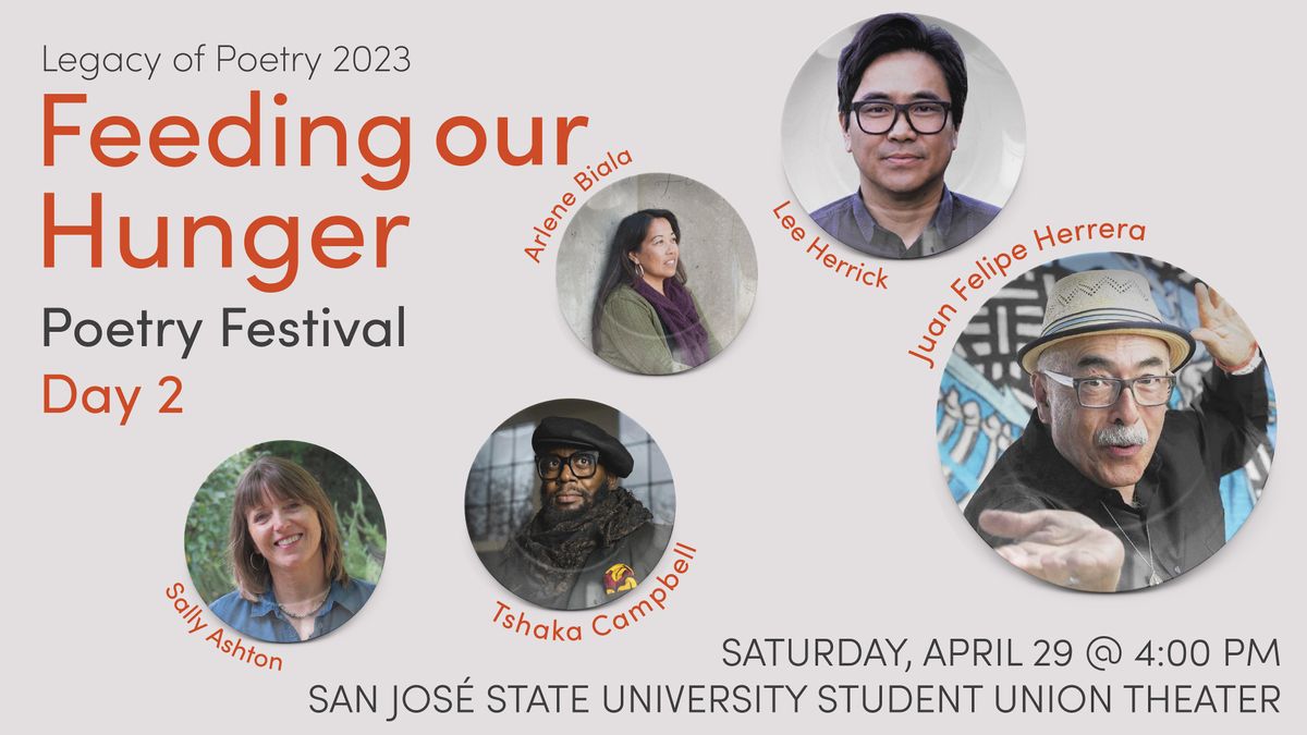 Legacy of Poetry 2023 Day 2: Feeding Our Hunger at Student Union ...