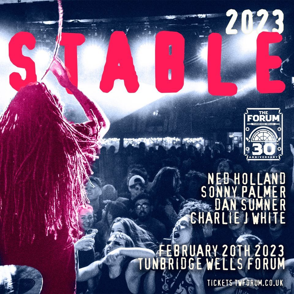 Stable 2023 - Ned Holland / Sonny Palmer / Dan Sumner / Charlie J White ...