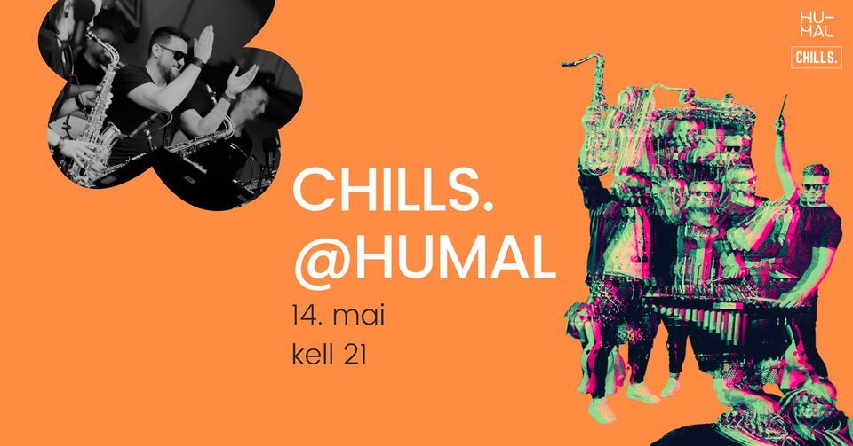 CHILLS@HUMAL at Restoran Humal, Tartu on 14th May, 2022